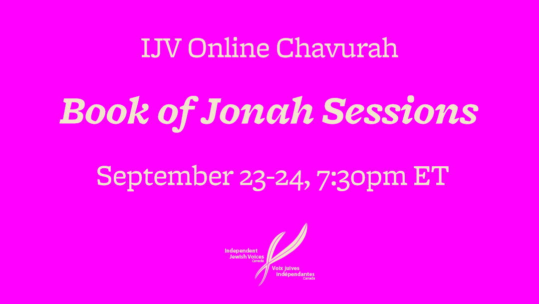 IJV Online Chavurah: Book of Jonah sessions – Independent Jewish Voices ...