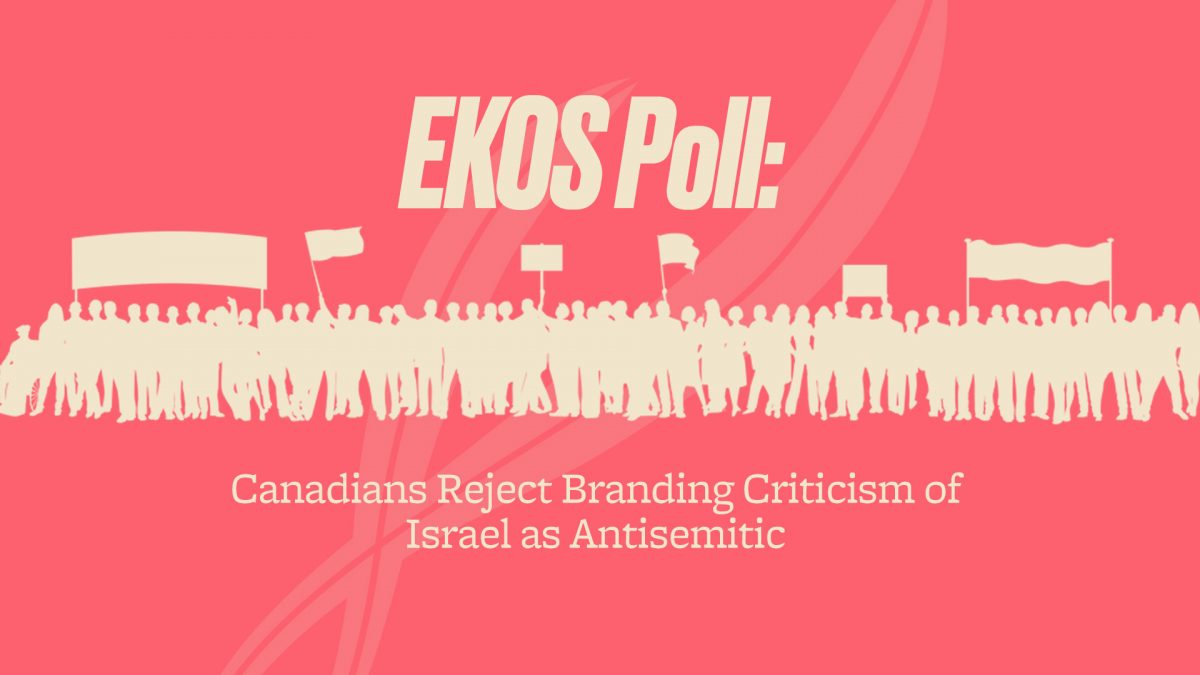 Survey: Canadians Reject Efforts to Brand Criticism and Protest of ...