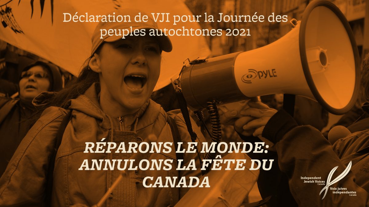 Réparons le monde : Annulons la fête du Canada – Journée des peuples ...
